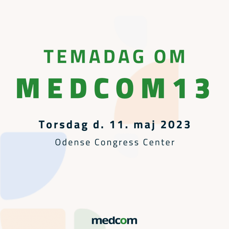 Temadag om MedCom13 - MedCom